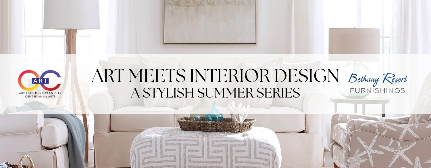 Art Meets Interior Design: A Stylish Summer Series with the Art League ...